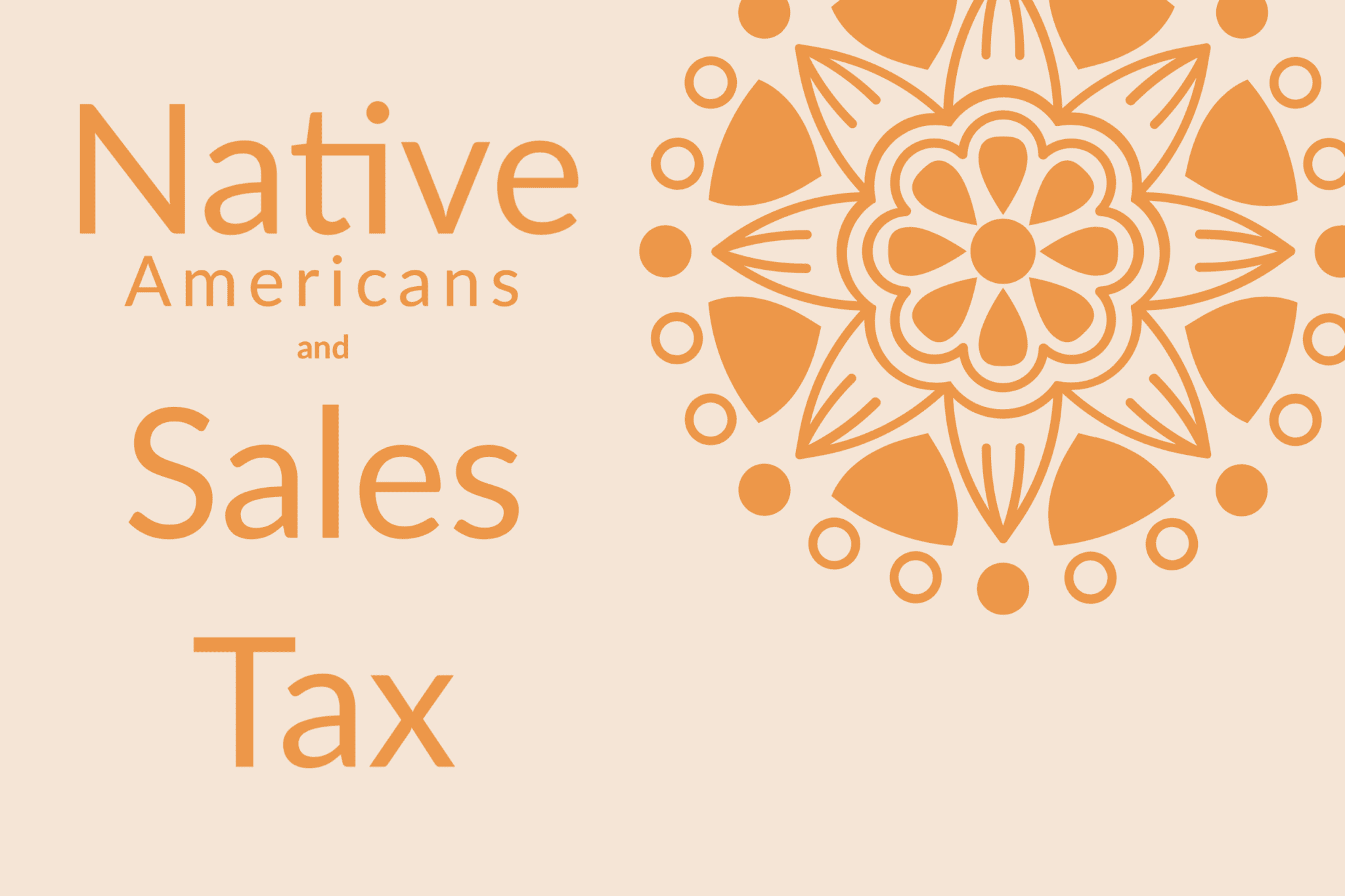 Sales Tax And Native Americans Sales Tax Data Link